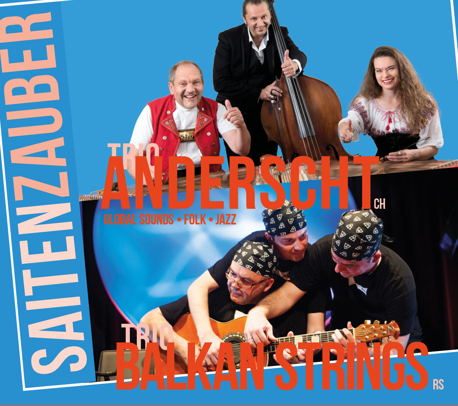 SaitenZauber: Trio Anderscht & Trio Balkan Strings - gambrinus jazz plus